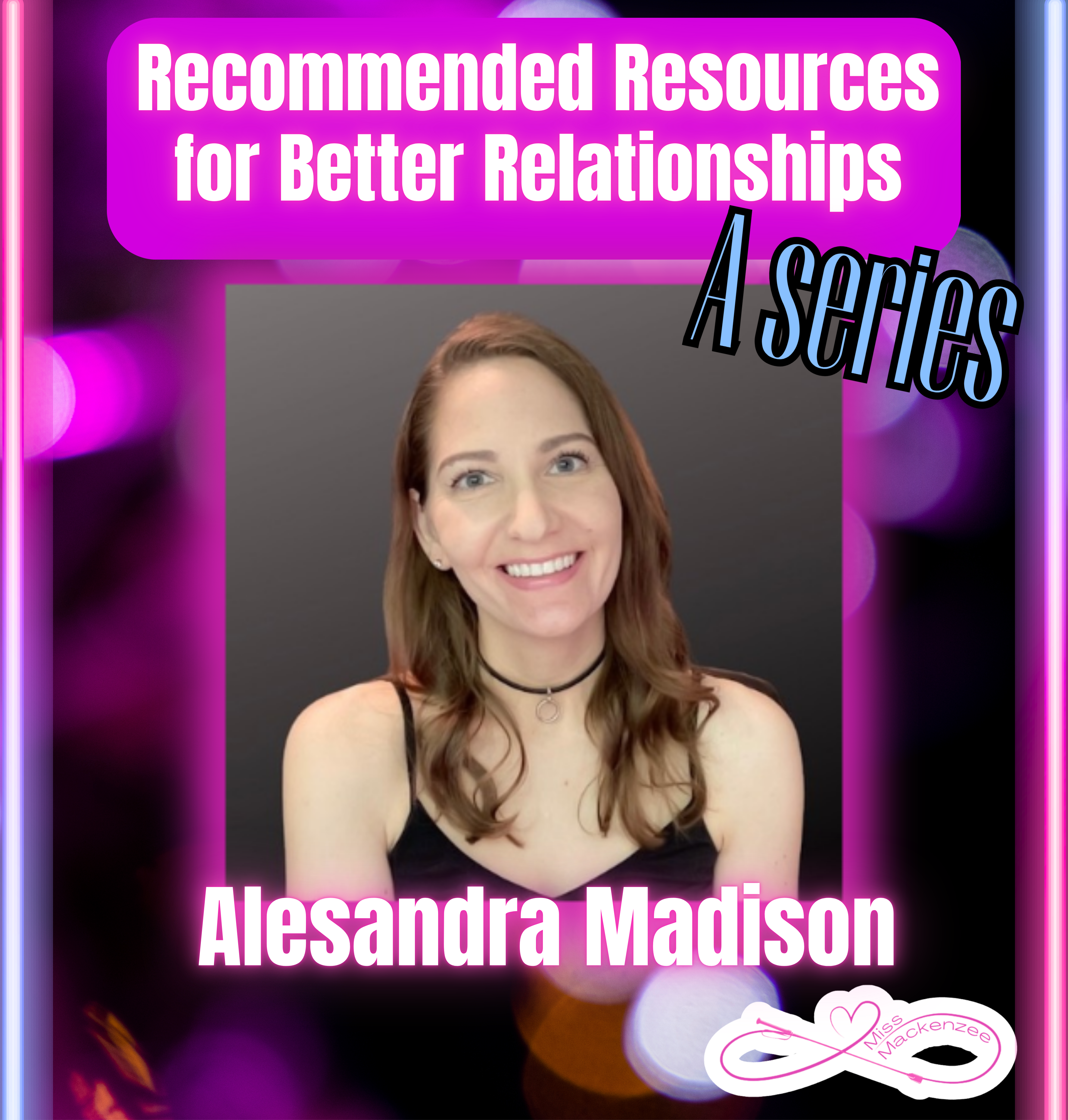 Getting to Know Alesandra Madison – Miss Mackenzee