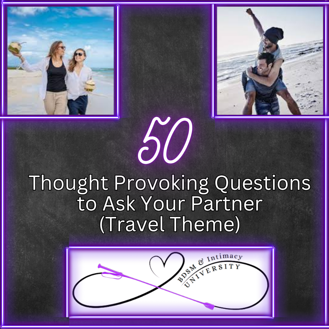 50 Thought Provoking Questions to Ask Your Partner (Travel Theme ...