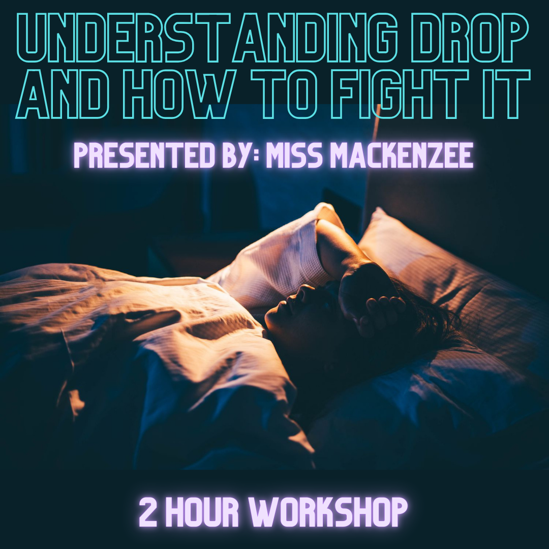 Understanding Drop and How to Fight It – Miss Mackenzee